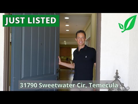 JUST LISTED | 31790 Sweetwater Cir, Temecula