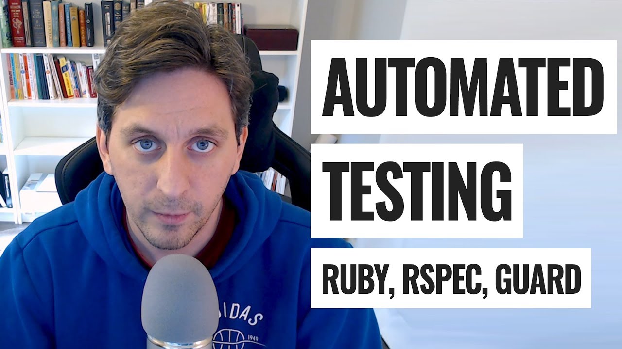Automated Testing (TDD) with Ruby, RSpec, and Guard