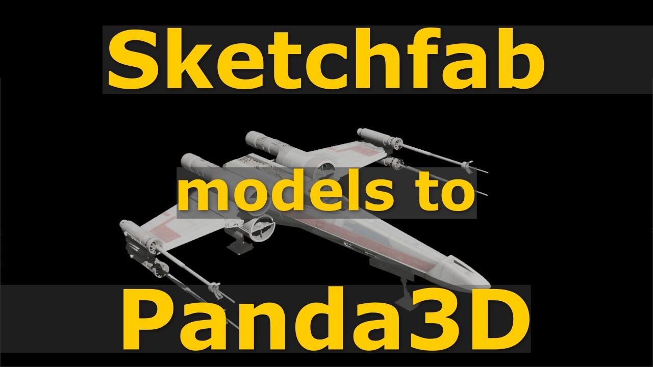 Sketchfab models to Panda3D - X-Wing