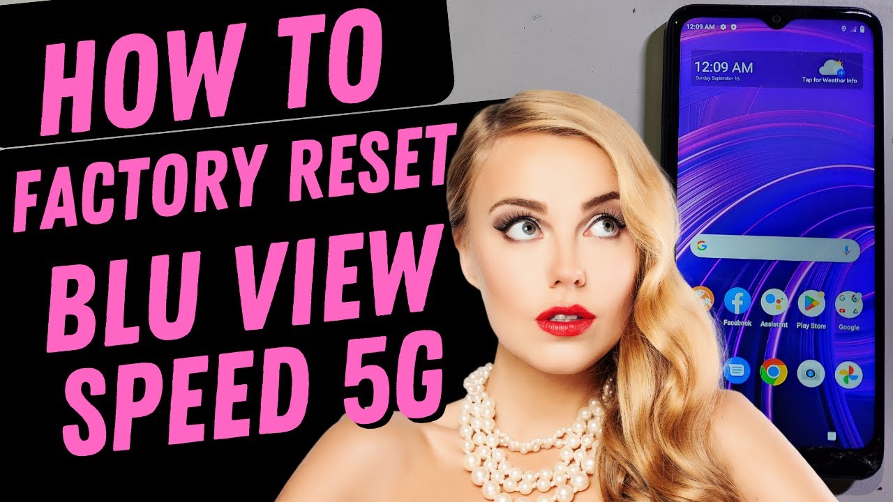 Factory Reset Hard Reset Blu View Speed 5G