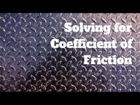 Solving for Coefficient of Friction