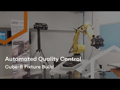Virtek and Cube-R | Fixture build