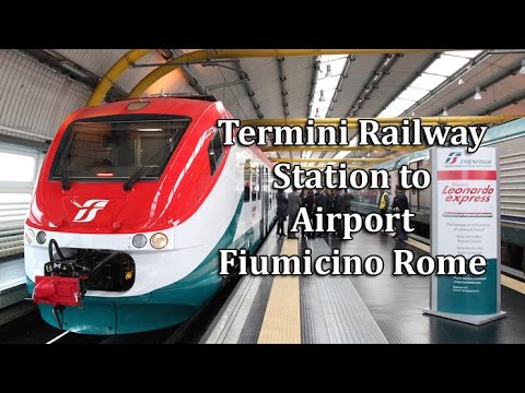Termini Railway Station to Airport Fiumicino Rome
