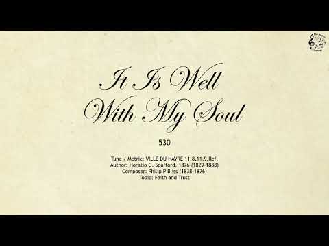 530 It Is Well With My Soul || SDA Hymnal || The Hymns Channel