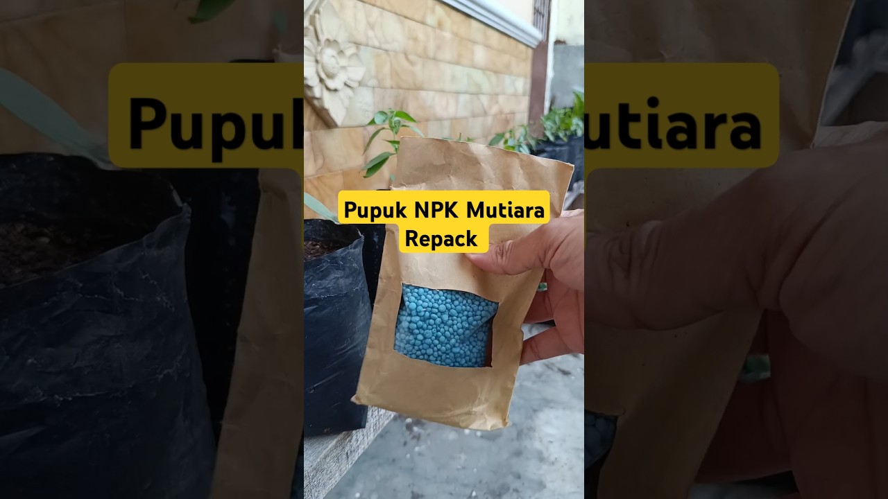 Pupuk NPK mutiara kemasan Repack