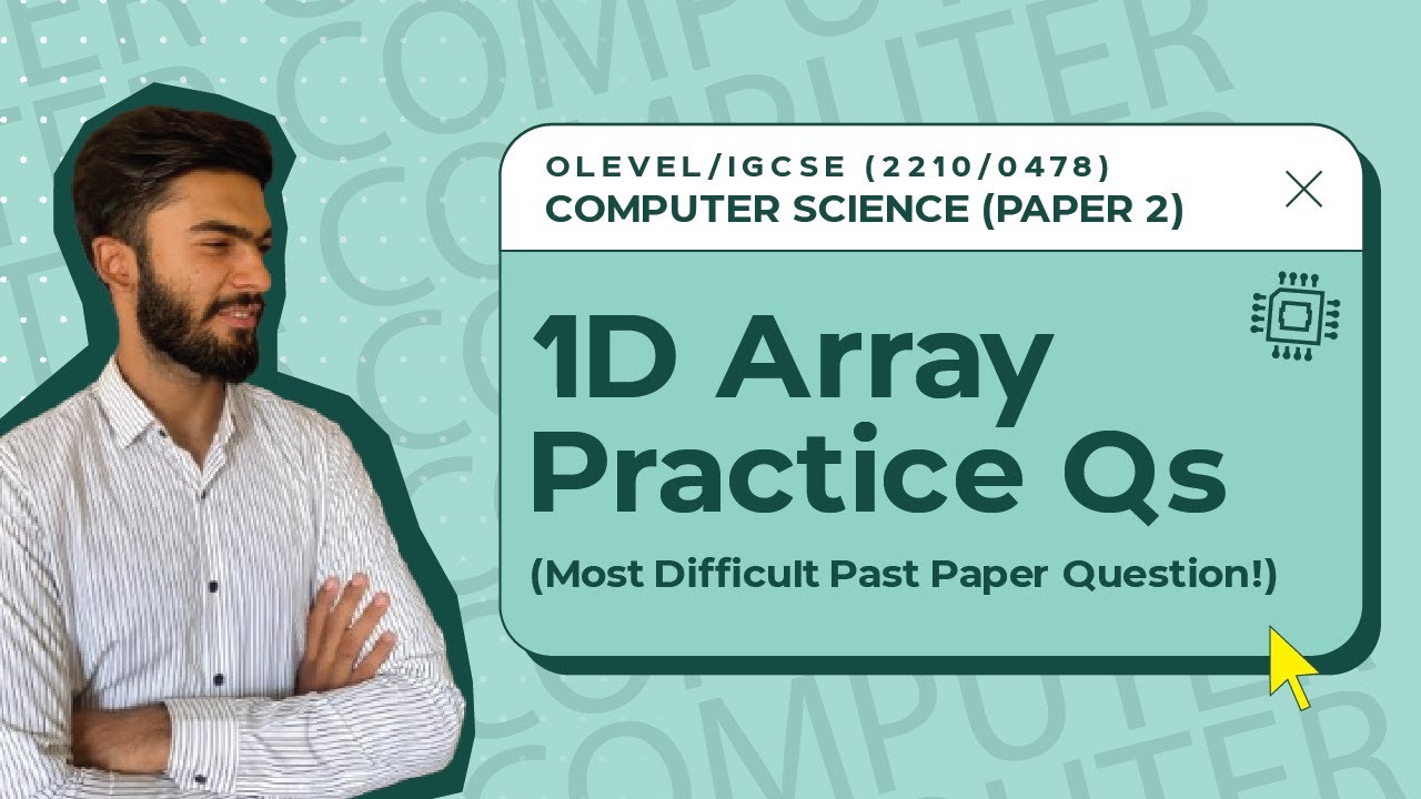 1D Arrays Past Paper Practice – Common Mistakes & Solutions | 2210/0478