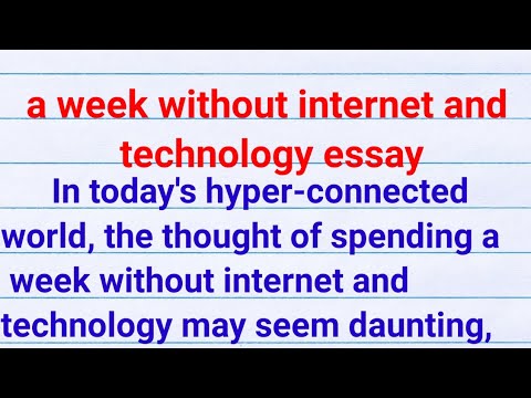 a week without internet and technology essay