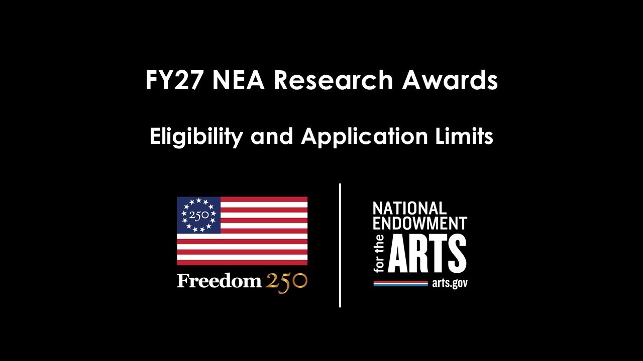NEA Research Awards: Eligibility and Application Limits