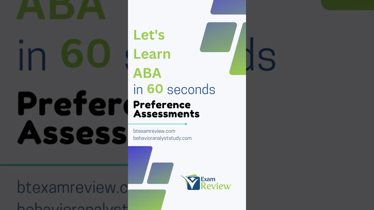 Preference Assessments - Learn Applied Behavior Analysis in 60 Seconds | #rbt #bcba #abaexamprep