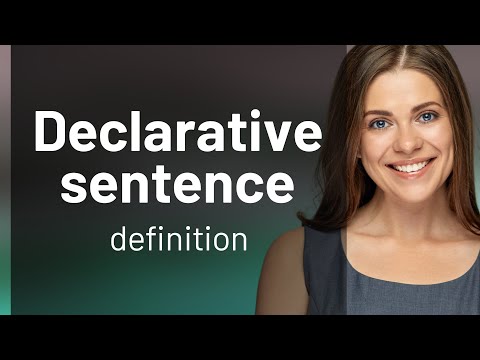 Declarative sentence | DECLARATIVE SENTENCE meaning