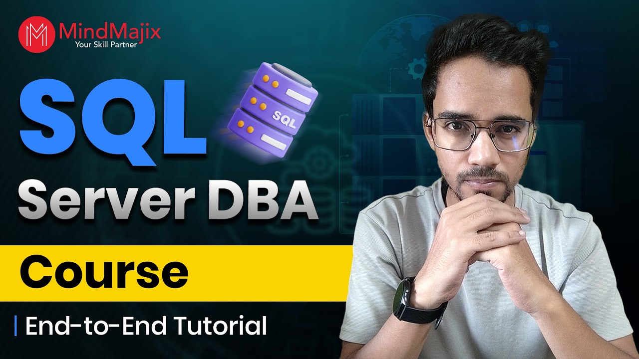 SQL Server DBA Course 2026 | Database Administration Tutorial for Beginners | MindMajix