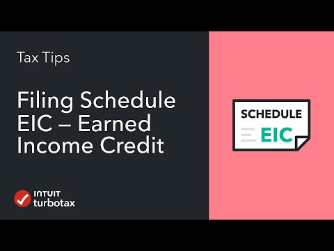 Filing Schedule EIC Earned Income Credit - TurboTax Tax Tip Video