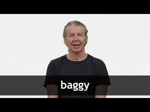 BAGGY definition and meaning | Collins English Dictionary