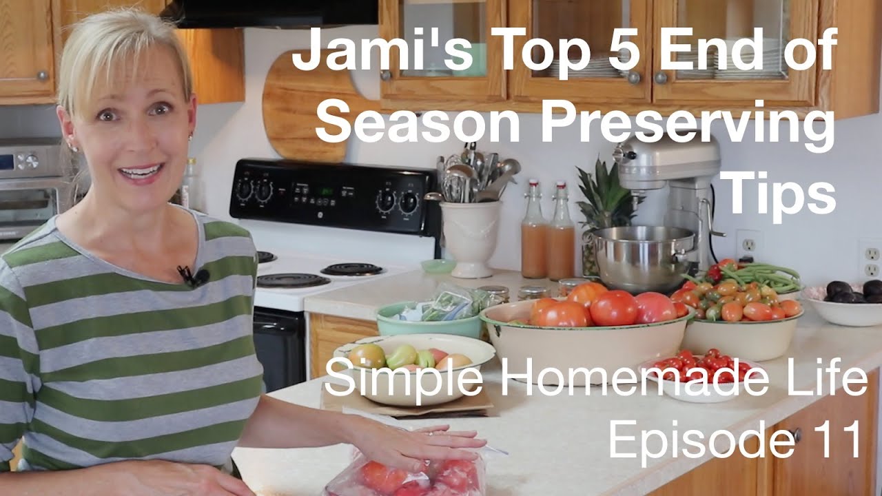 End of Season Top Preserving Tips - SHL Ep. 11  |  AnOregonCottage.com