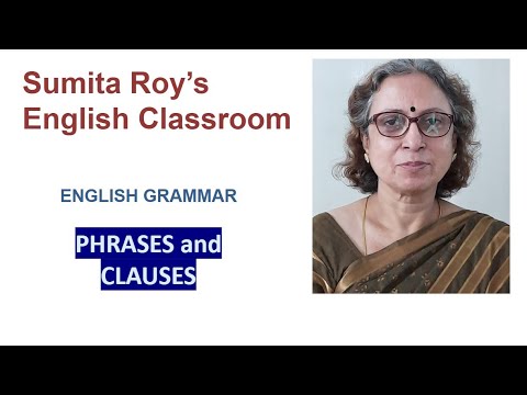 ENGLISH GRAMMAR PHRASES and CLAUSES