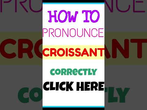 How To Pronounce Croissant | how to say Croissant correctly | correct pronunciation of Croissant