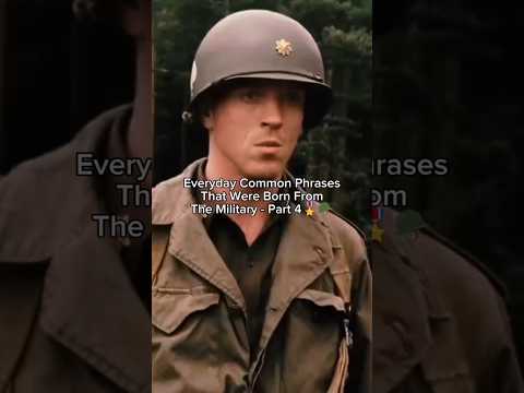 Everyday Common Phrases That Were Born From The Military - Part 4ποΈπͺ