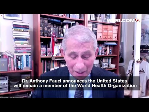 VIDEO NOW: Dr. Fauci announces US will remain in WHO