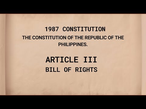 ARTICLE III Bill of Rights (1987 CONSTITUTION OF THE PHILIPPINES)