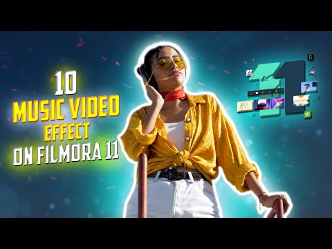 10 Best Music Video Effects Tutorial in Filmora 11