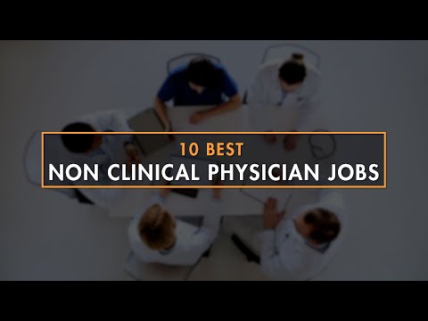 10 Best Non Clinical Physician Jobs