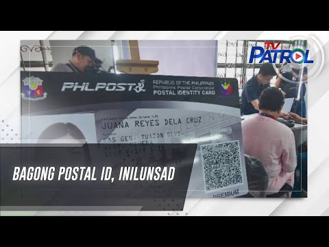 Bagong Postal ID, inilunsad | TV Patrol