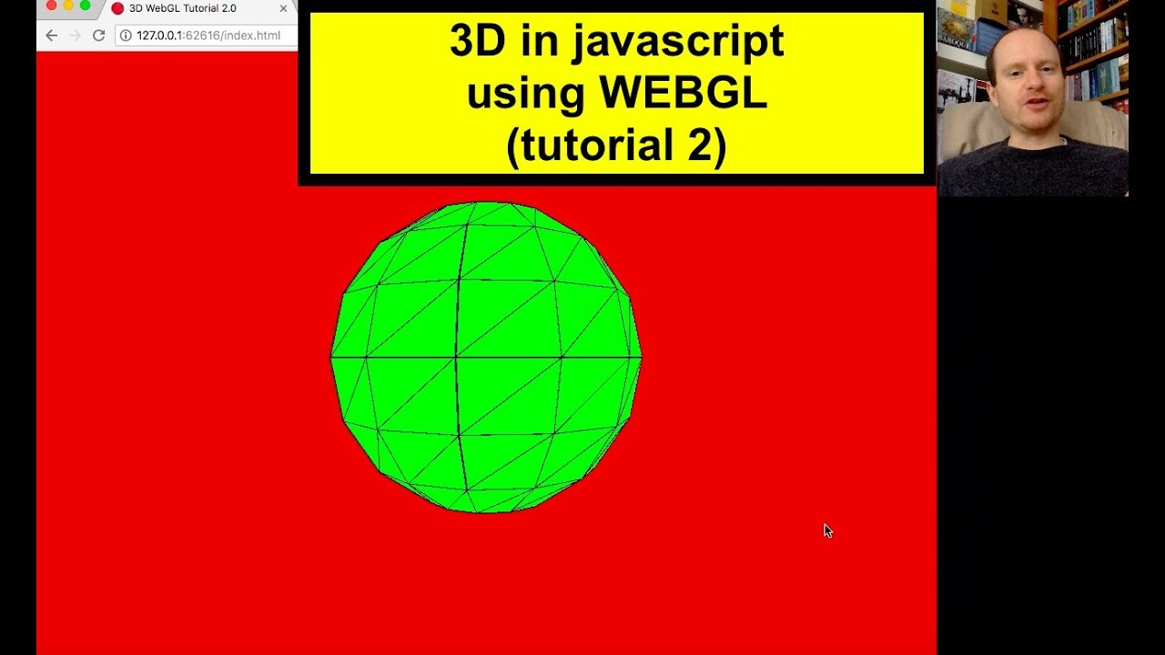 3D Javascript with WEBGL: tutorial 2