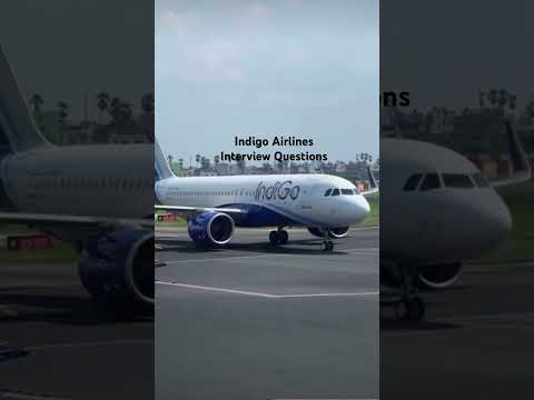 Indigo Airlines Interview Questions #indigoairlines #cabincrewinterview #cabincrew