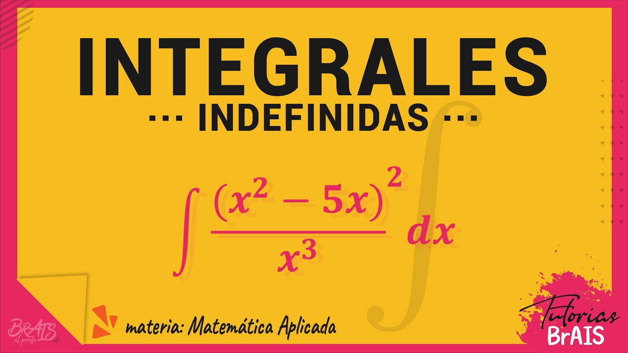 INTEGRAL INDEFINIDA - Ejercicio 6 | elProfeBrAIS