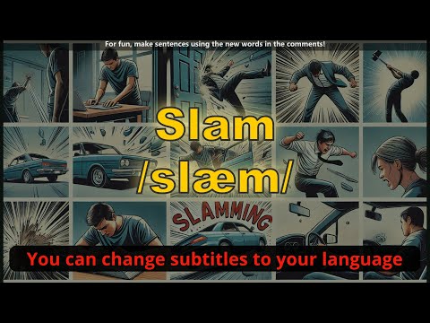 Slam meaning with 5 examples (verb)