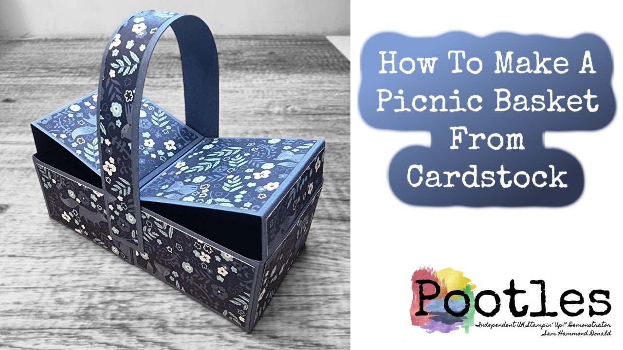 How To Make A Picnic Basket From Cardstock