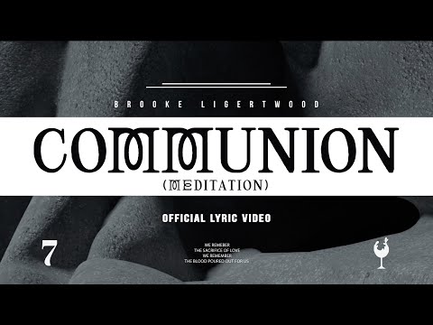Brooke Ligertwood - Communion (Meditation) (Audio)