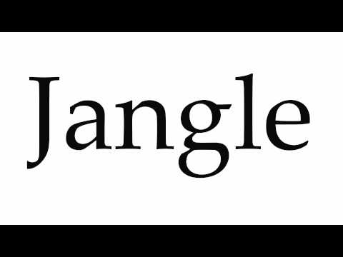 How to Pronounce Jangle