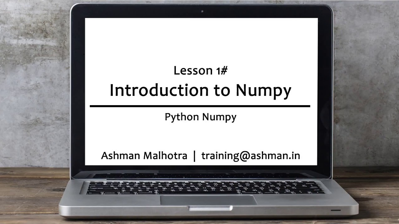 Python Numpy - 01 Introduction