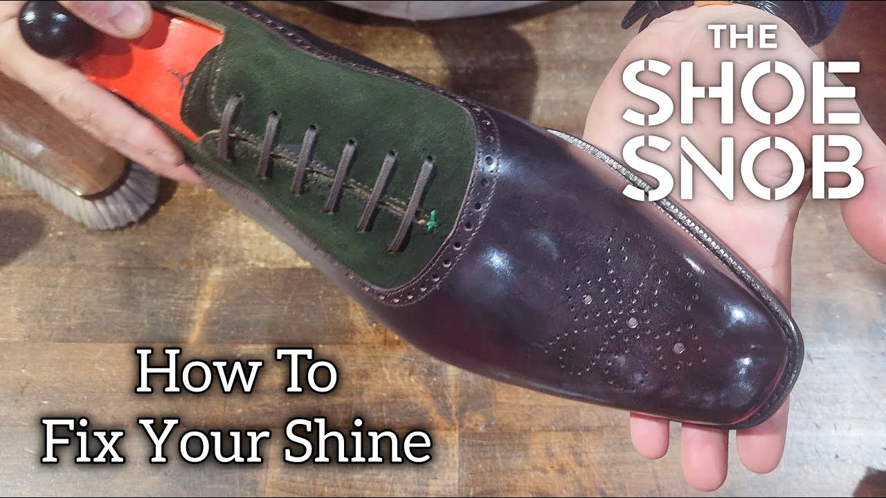 How To Fix Your Shoe Shine