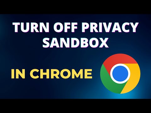how to turn off privacy sandbox in chrome