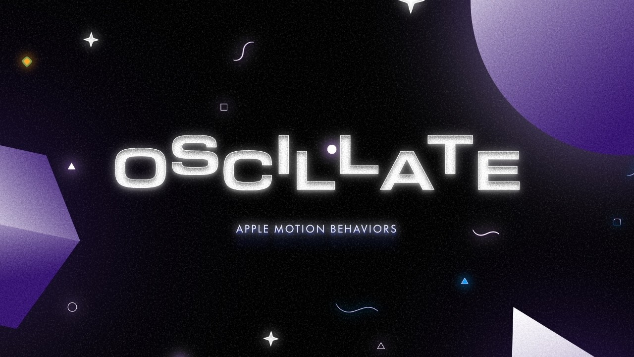 Oscillate Behavior in Apple Motion