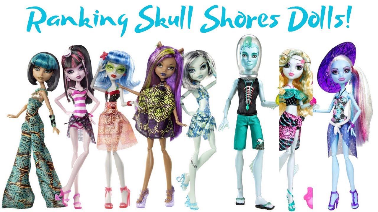 Ranking Every Monster High Skull Shores Doll!