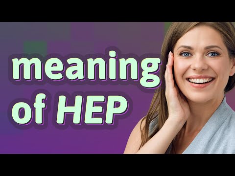 Hep | meaning of Hep