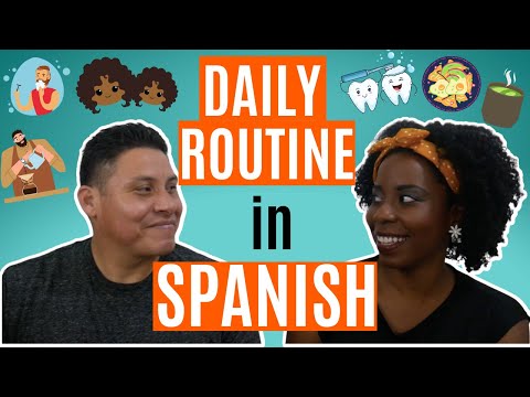 How to talk about your DAILY ROUTINE in Spanish with Reflexive Verbs | Rutina Diaria en español
