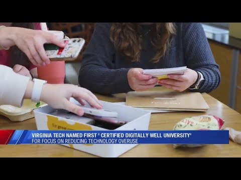 Virginia Tech becomes the first certified 'Digitally Well' university