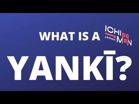 45 What is a yankī or furyō? (About Japanese Teenage Delinquent Culture)