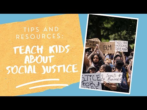 Top Tips and Resources: Teach Kids about Social Justice