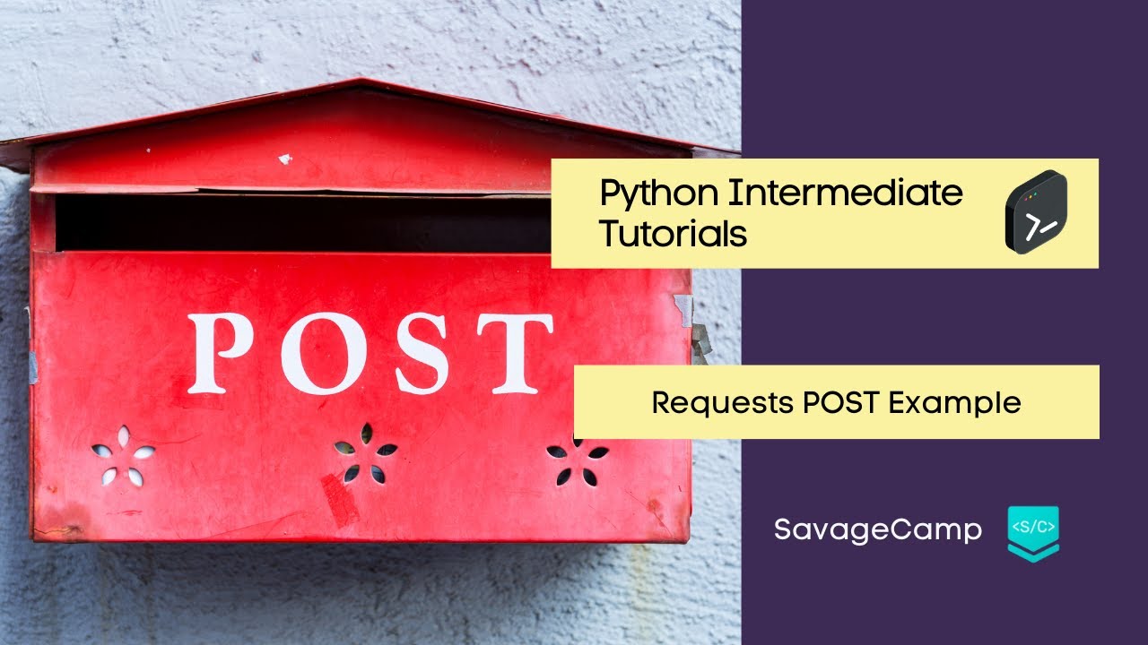 Python Requests POST | Python Intermediate Tutorials