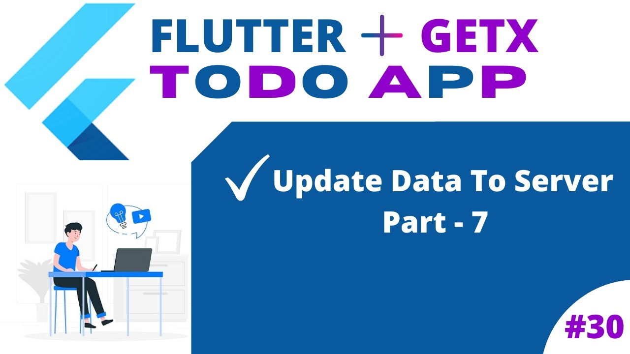 #30 || Flutter GetX Todo App || Updating Data to Server using GetX GetConnect Part-7