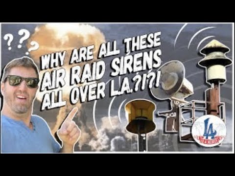 What are these Air Raid Sirens all Around L.A.?!?