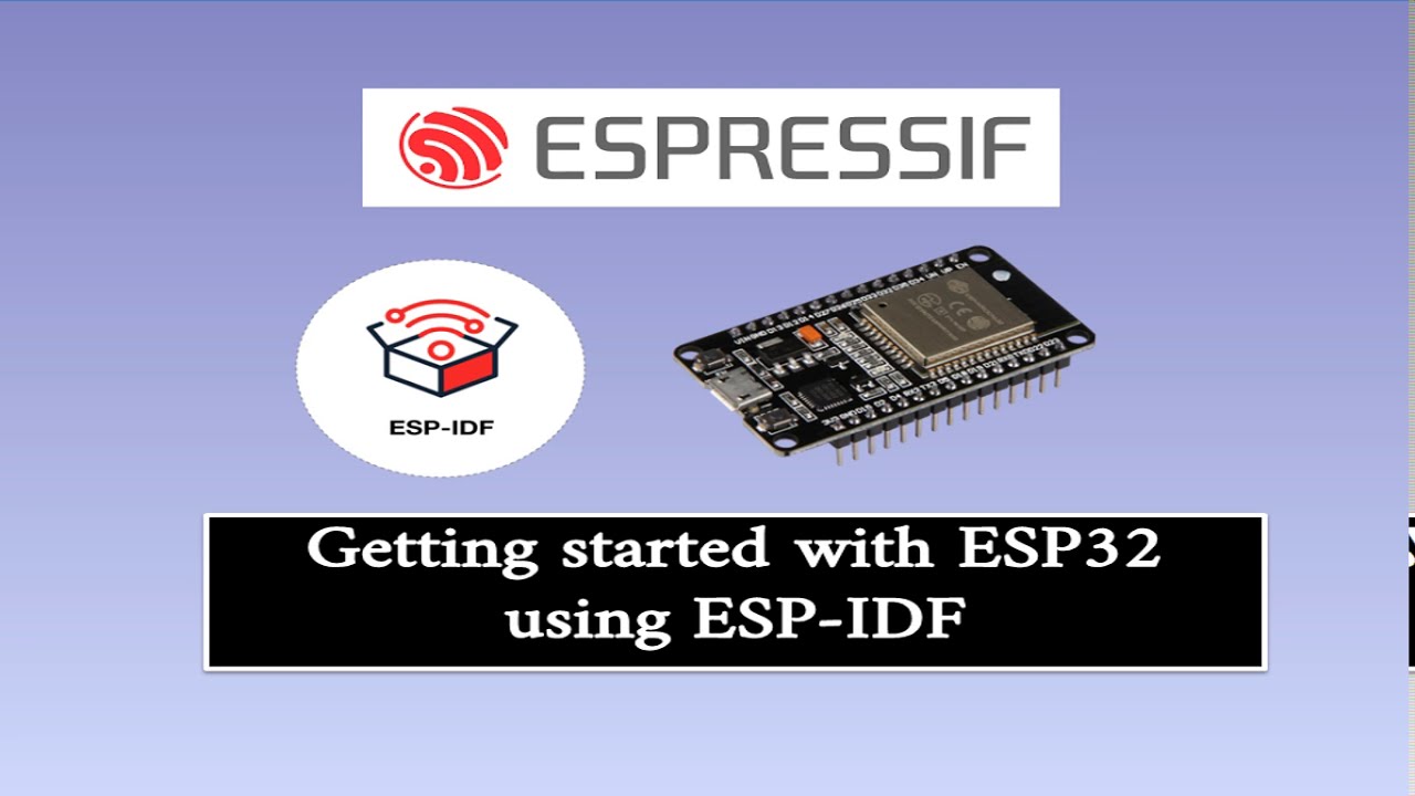 Getting started with ESPIDF using ESP32 Dev Kit