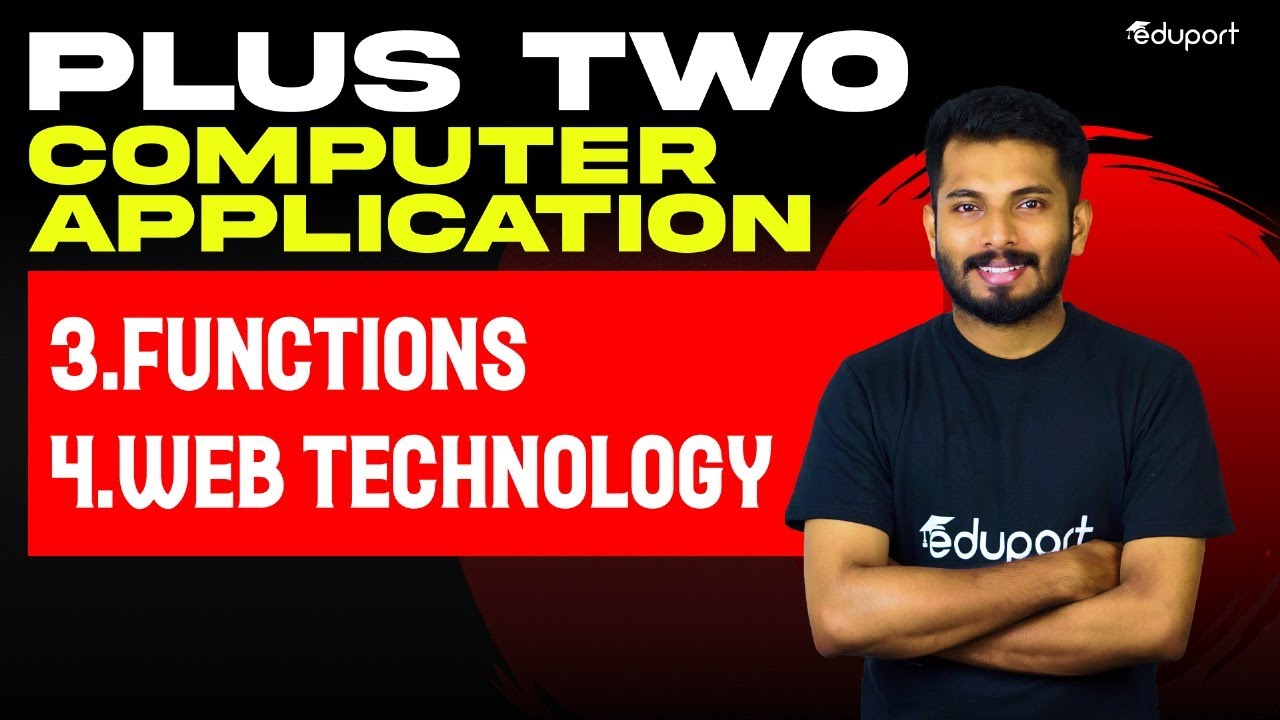 Plus Two Commerce | Computer Application | Chapters 3 & 4 Functions , Web Technology | Eduport