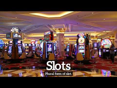 What is Slots? | How Does Slots Look? | How to Say Slots in English?