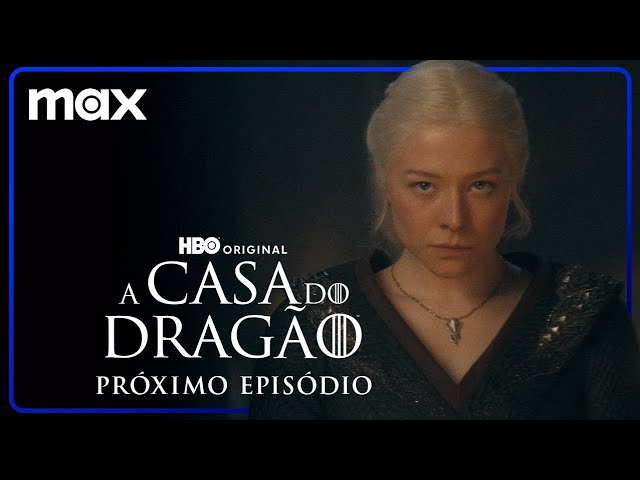 “a Casa Do Dragão“ Assista à Prévia Do 3º Episódio Da 2ª Temporada